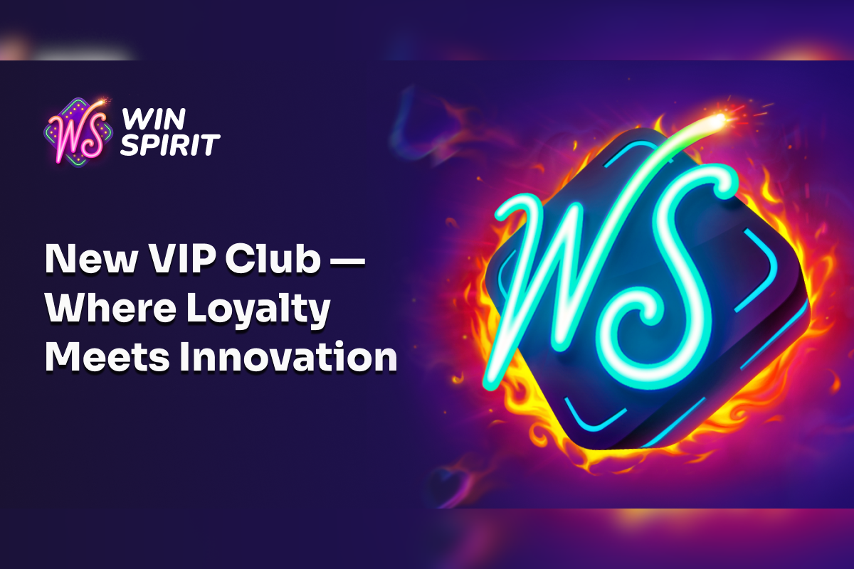 WinSpirit Redesigns VIP Experience to Drive Retention and Long-Term ...