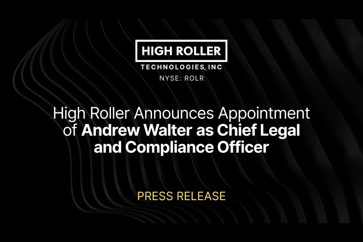 High Roller Appoints Andrew Walter as Chief Legal and Compliance Officer